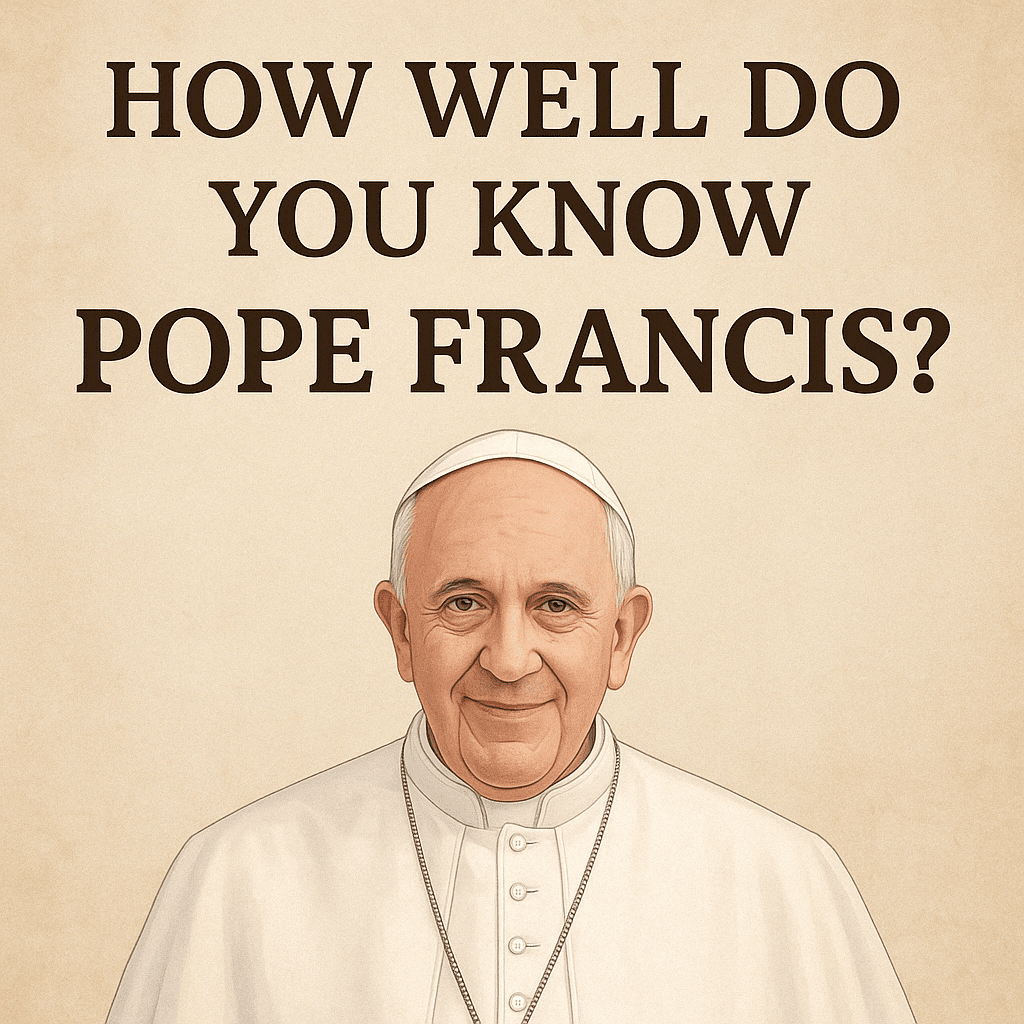 Pope Francis Quiz - How Well Do You Know Pope Francis? - Biblia Trivia ...